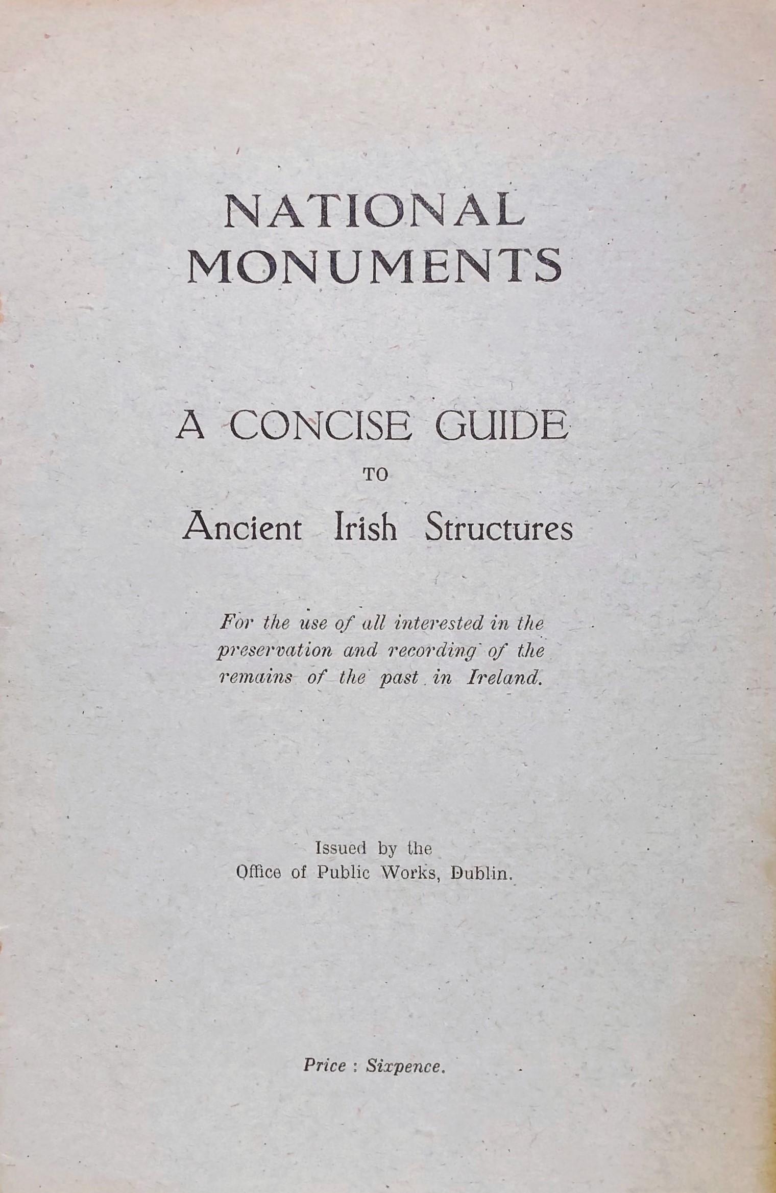 National monuments / a concise guide to ancient Irish structures ...